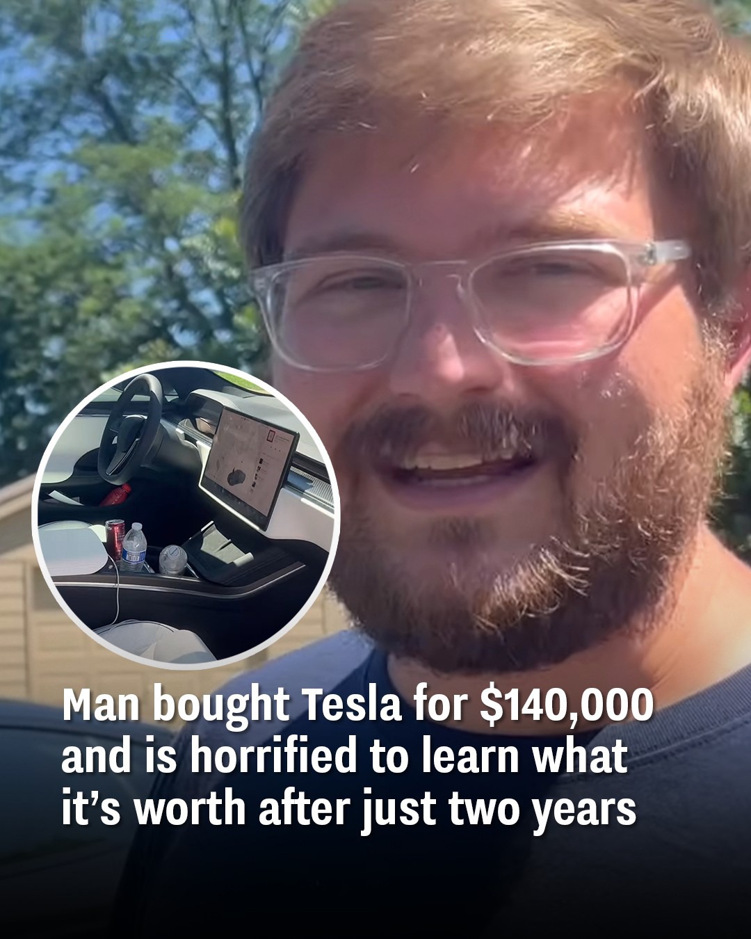 Man bought Tesla for $140,000 and is horrified to learn what it’s worth ...