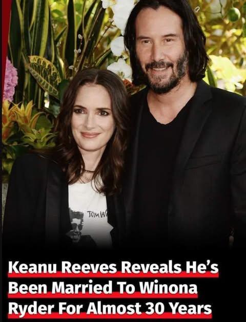 Keanu Reeves Revealed He’s Been ‘Married’ To Winona Ryder For Almost 30 ...