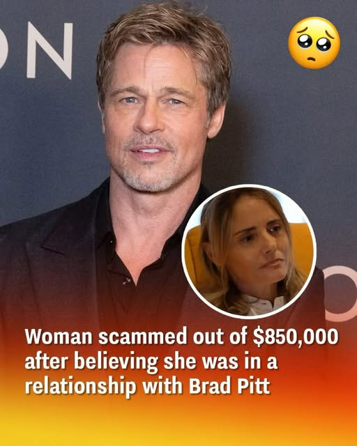 Woman scammed out of $850,000 after thinking she was dating Brad Pitt ...