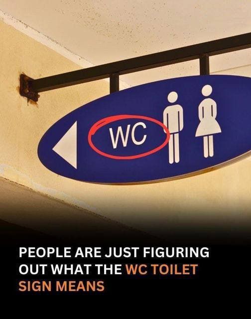 Meaning behind the ‘WC’ sign outside bathrooms - Weveryday Stories