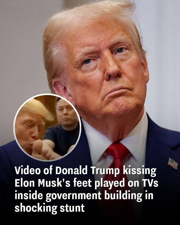 A video depicting Donald Trump kissing Elon Musk’s feet was broadcast ...