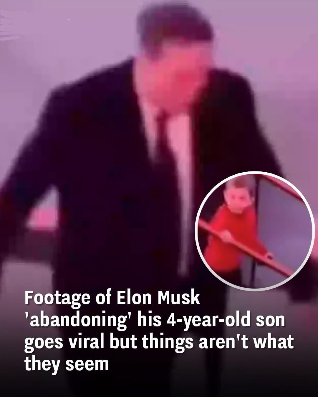 Video of Elon Musk allegedly ‘abandoning’ his 4-year-old son has gone ...