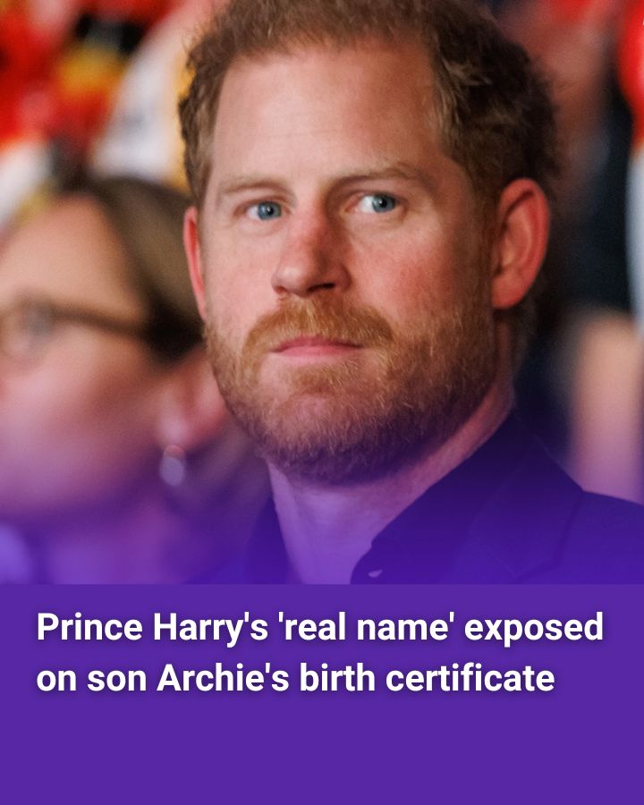 Prince Harry’s ‘real name’ exposed on son Archie’s birth certificate ...
