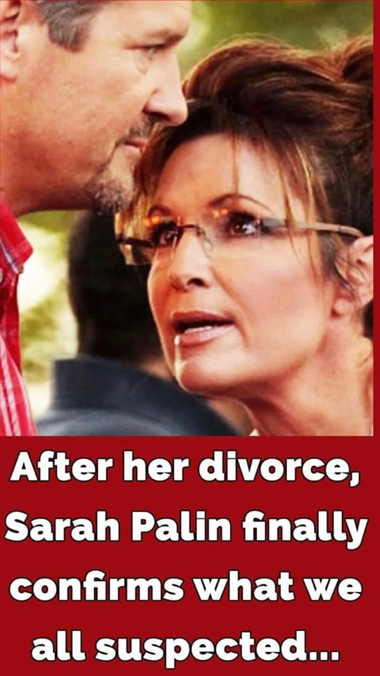 Sarah Palin Opens Up About New Love and Pain of Divorce - Weveryday Stories