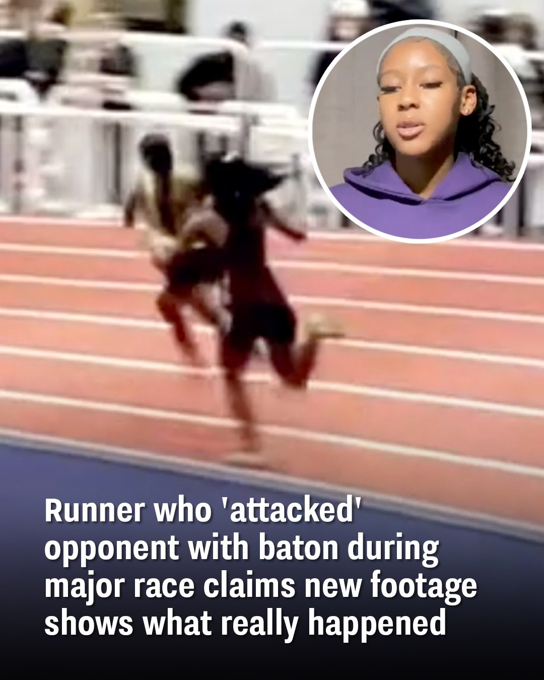 Runner who ‘attacked’ opponent with baton during major race claims new ...