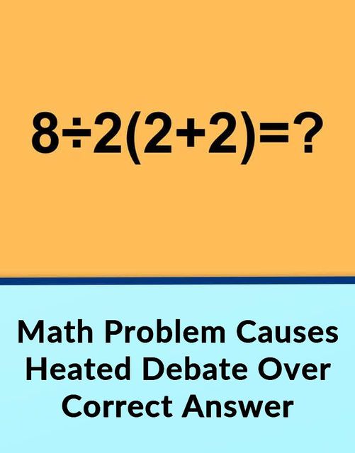 Math Problem Stirs Debate: How Do We Solve It? - Weveryday Stories