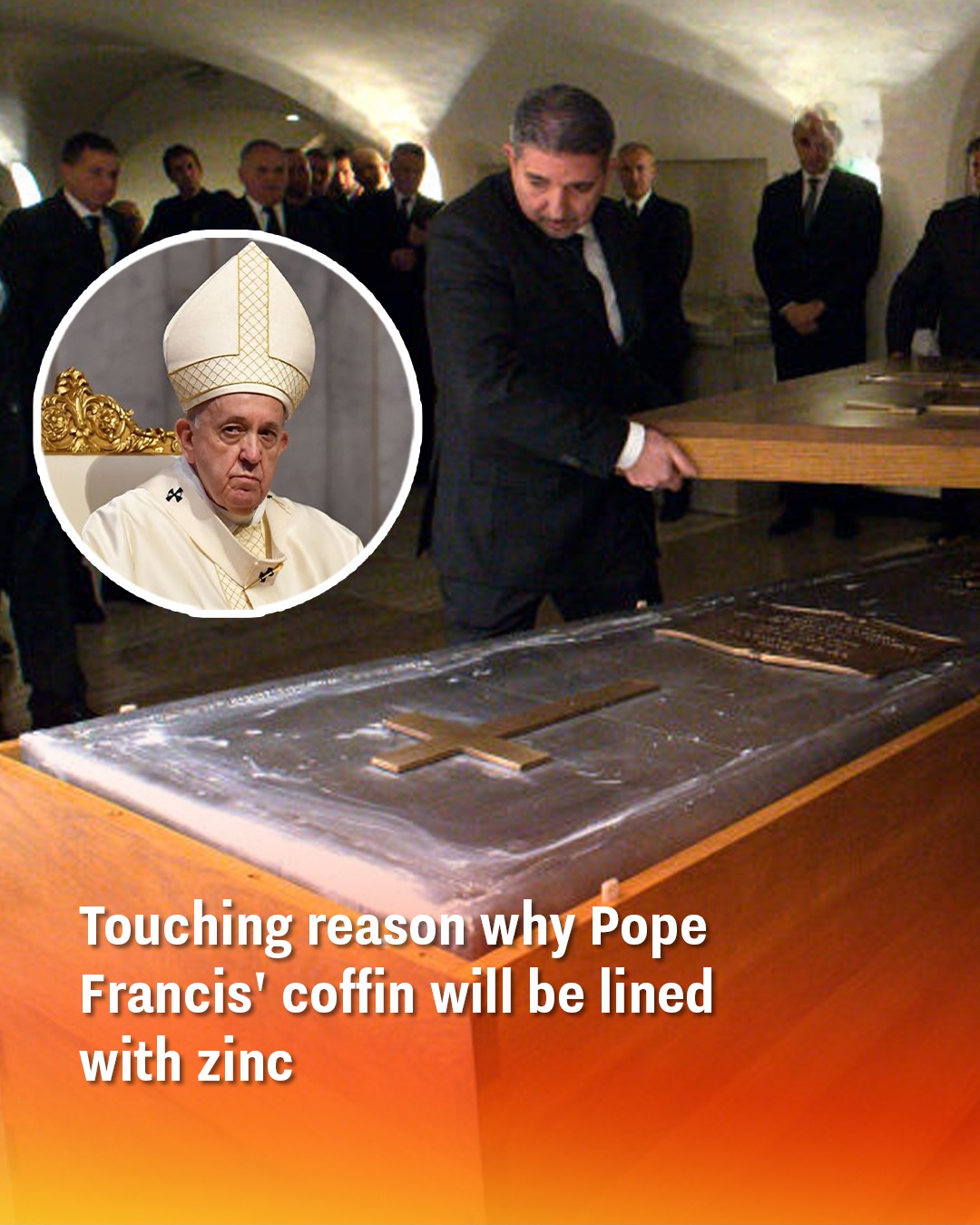 The touching symbolism of the zinc lining in Pope Francis’ coffin ...