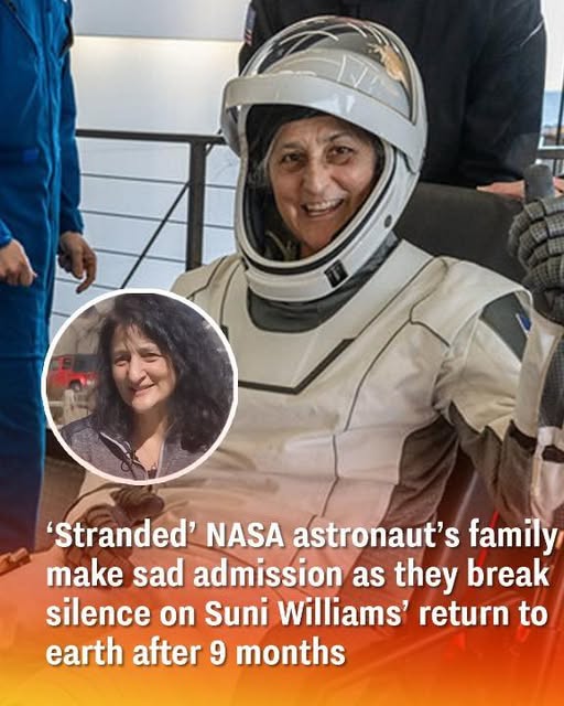Family of ‘stranded’ NASA astronaut make heartbreaking revelation as they speak out about Suni ...