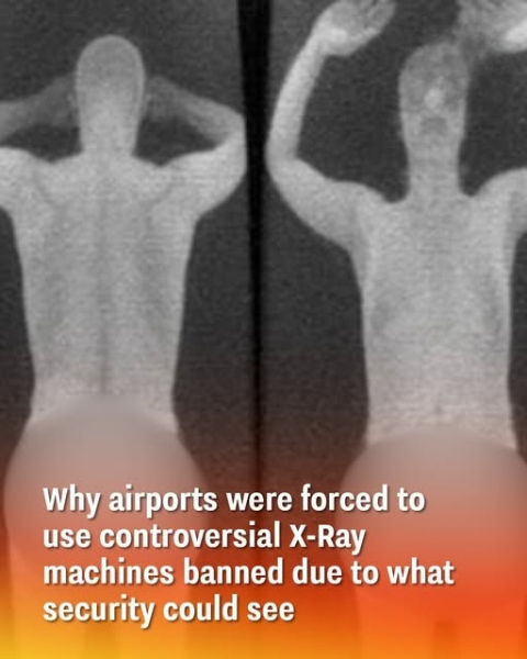 Why airports were forced to use controversial X-Ray machines banned due ...