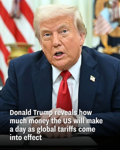 Donald Trump announces the amount of money the US will earn daily as ...