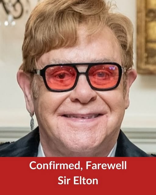 Confirmed, Why Sir Elton Is Done Touring - Weveryday Stories