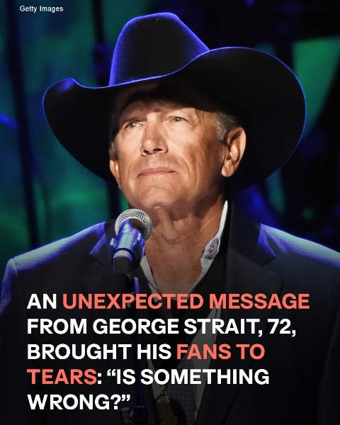 Emotional Update from George Strait Has Fans Deeply Concerned ...
