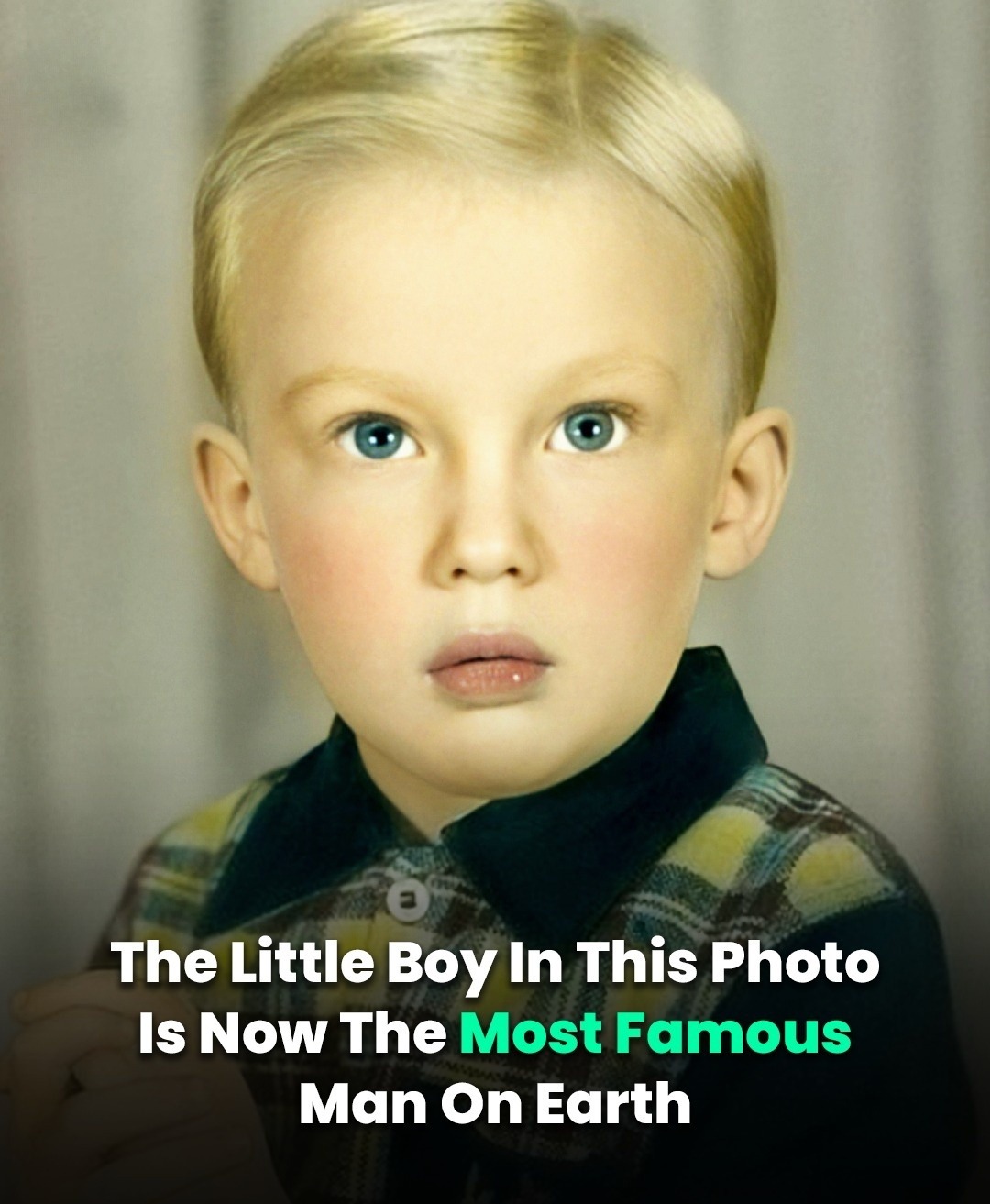 The Little Boy In This Photo Is Now The Most Famous Man On Earth ...