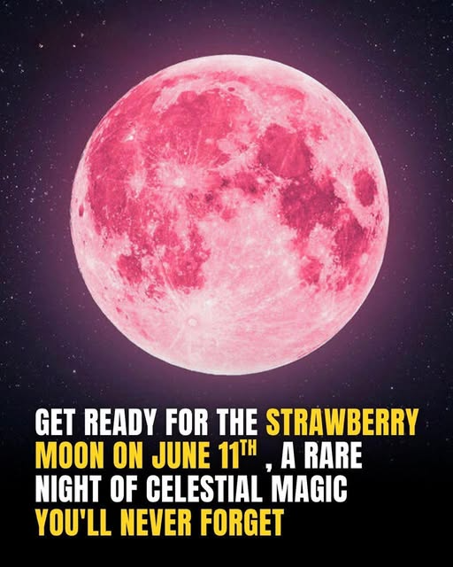 Get Ready For The Strawberry Full Moon On June 11th, A Celestial Magic ...