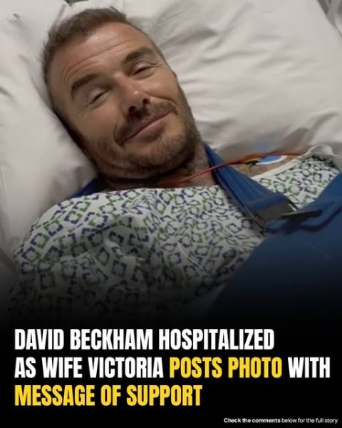David Beckham Undergoes Surgery; Victoria Shares Heartfelt Hospital ...