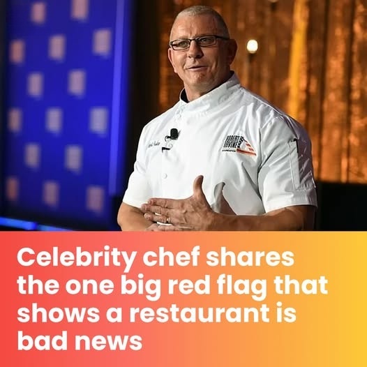 Celebrity chef shares the one big red flag that shows a restaurant is ...