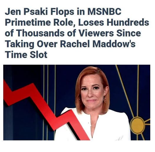 Jen Psaki’s MSNBC Primetime Show Struggles with Ratings Drop ...