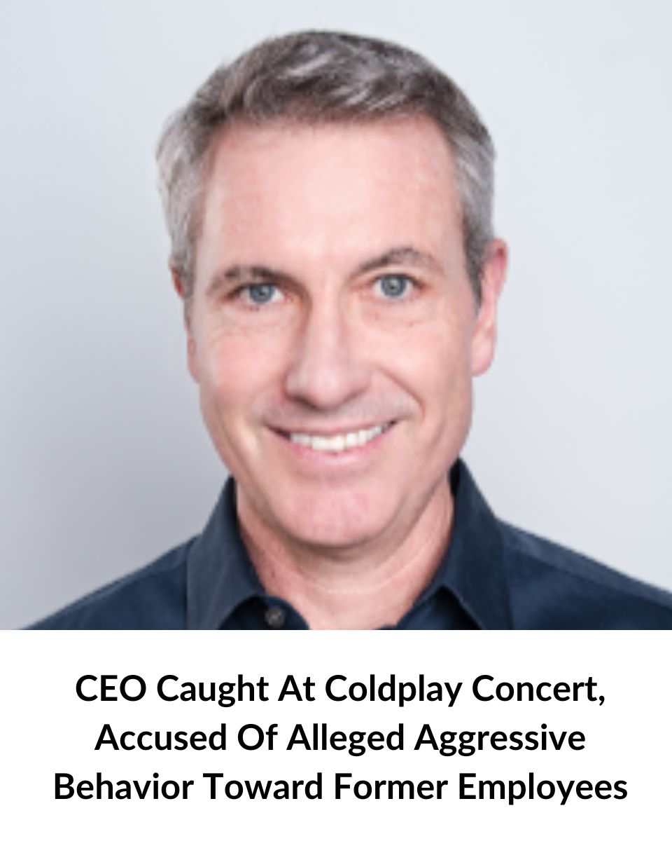 Astronomer CEO, Caught at Coldplay Concert, Accused of Alleged ...