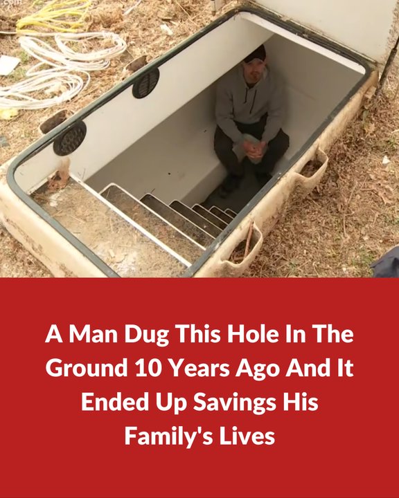 A decade ago, a man dug a hole—never knowing it would one day save his ...
