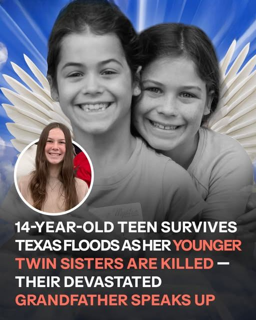 Texas Flash Flood Tragedy Claims Twin Sisters at Summer Camp While ...
