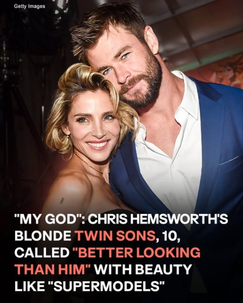 Fans admire Chris Hemsworth and Elsa Pataky’s 10-year-old twin sons ...