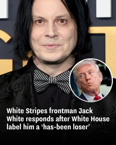 White Stripes frontman Jack White responds after White House label him ...