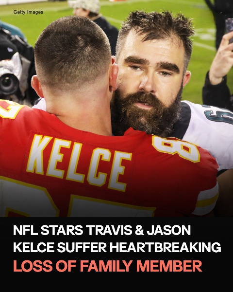 Ed Kelce, father of Travis and Jason, announces the passing of a loved ...