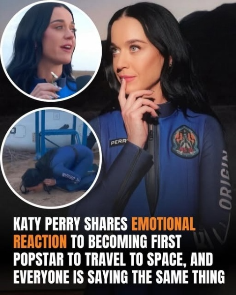 Katy Perry Gets Emotional After Historic Space Trip — Her Next Move ...