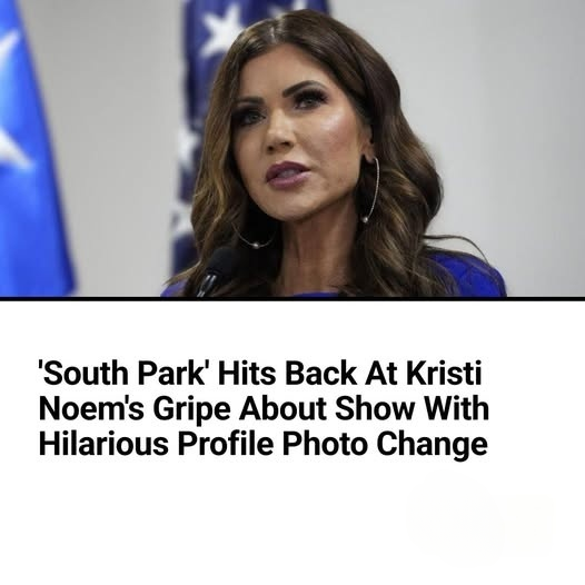 'South Park' Hits Back At Kristi Noem's Gripe About Show With Hilarious ...