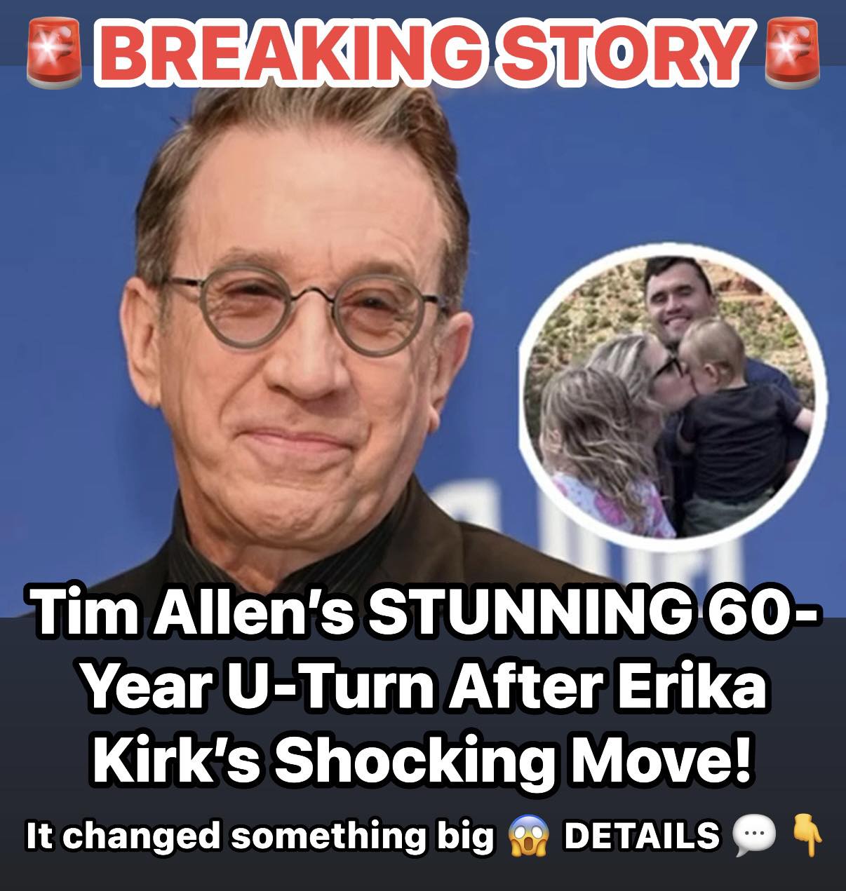 Tim Allen Makes 60-Year U-Turn After Erika Kirk’s Forgiveness for ...