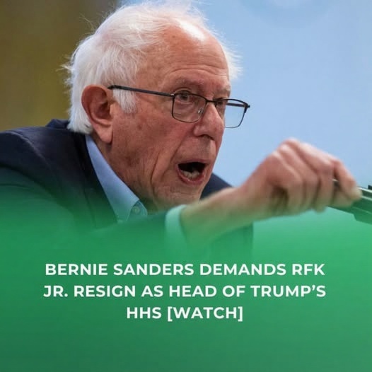 Bernie Sanders Demands RFK Jr. Resign as Head of Trump’s HHS [WATCH ...