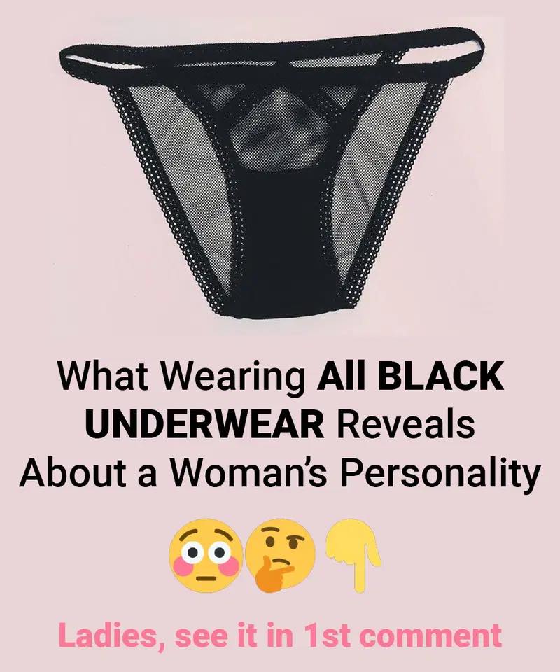 What Wearing All Black Underwear Reveals About A Woman’s Personality ...