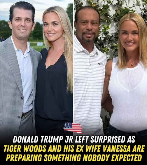 Don Jr. left surprised as Tiger Woods and his ex-wife Vanessa are preparing something nobody ...