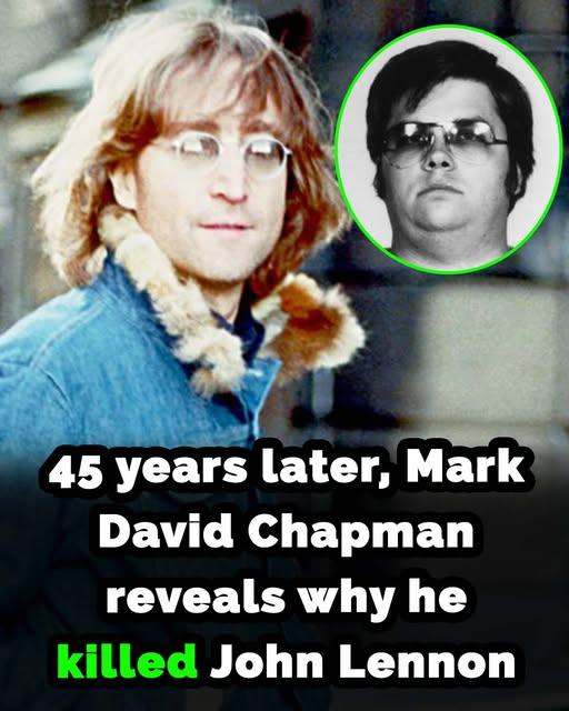 45 years later, Mark David Chapman finally reveals why he murdered John ...