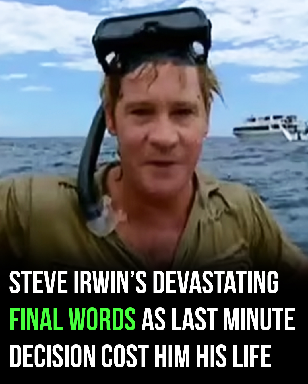 Steve Irwin’s eerie last words before tragic death come to light – and ...