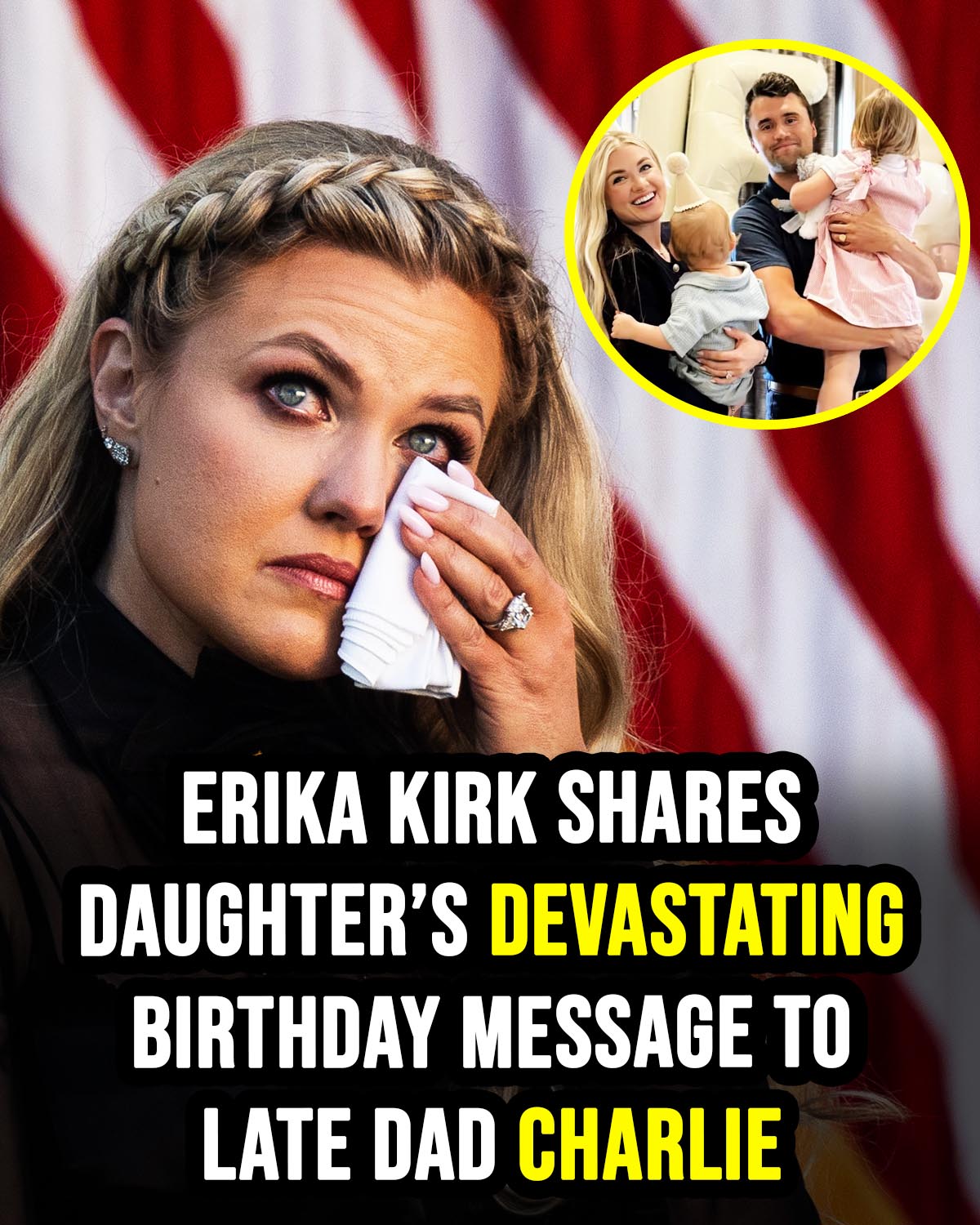 Erika Kirk shares daughter’s heartbreaking birthday message to dad ...