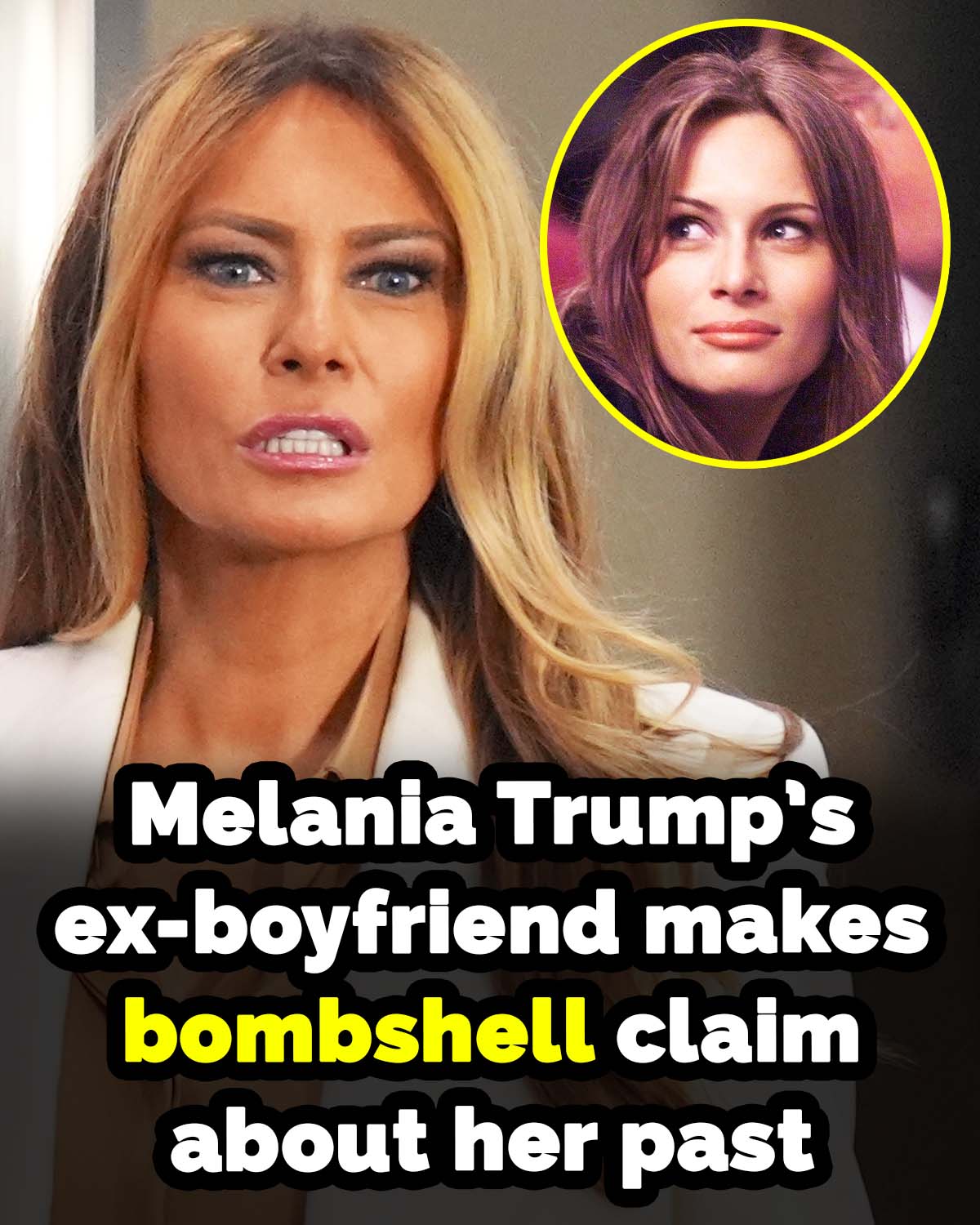 Melania Trump’s ex-boyfriend makes bombshell claim about her past ...