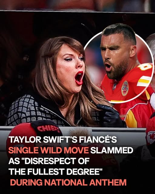 Controversy Erupts Over Travis Kelce’s Behavior at National Anthem ...