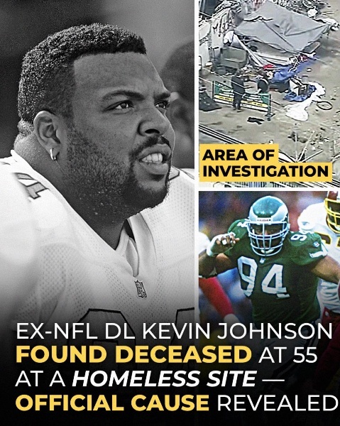 Former NFL Star Kevin Johnson, 55, Discovered Deceased at a Homeless ...