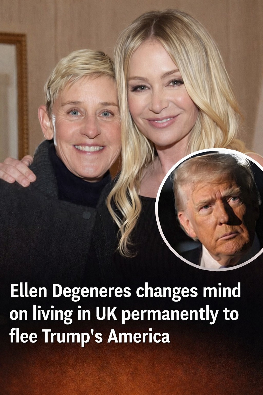 Ellen DeGeneres Reconsiders Moving to the UK to Escape Trump’s America ...