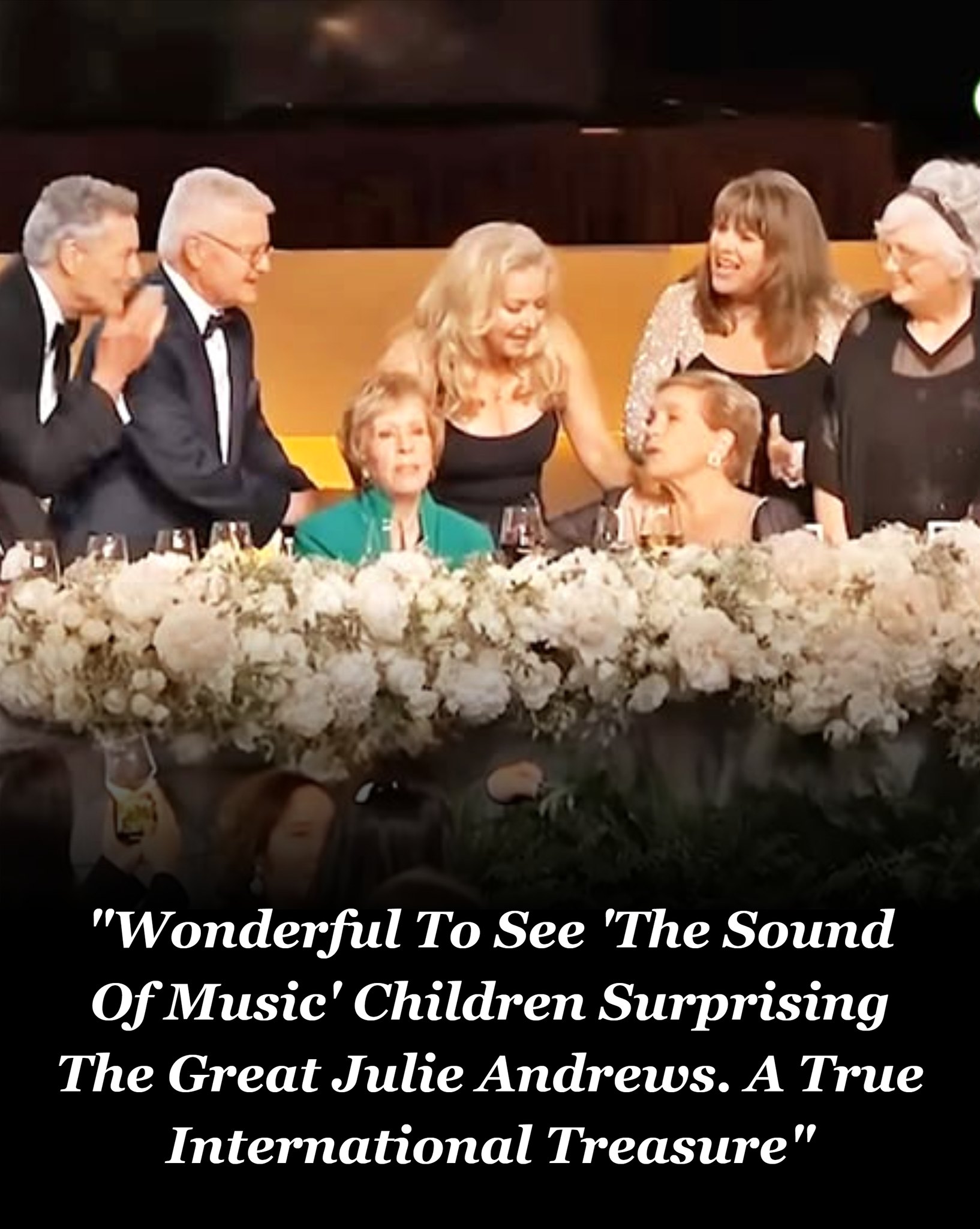 Julie Andrews Reunites With Sound Of Music Children Onstage - Weveryday ...