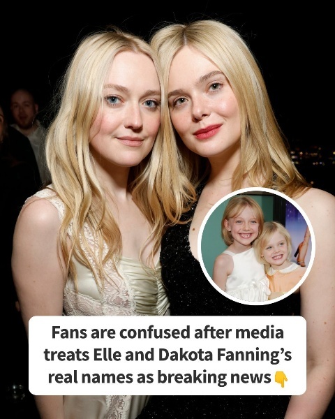 Elle and Dakota Fanning’s given names are being reported as breaking ...