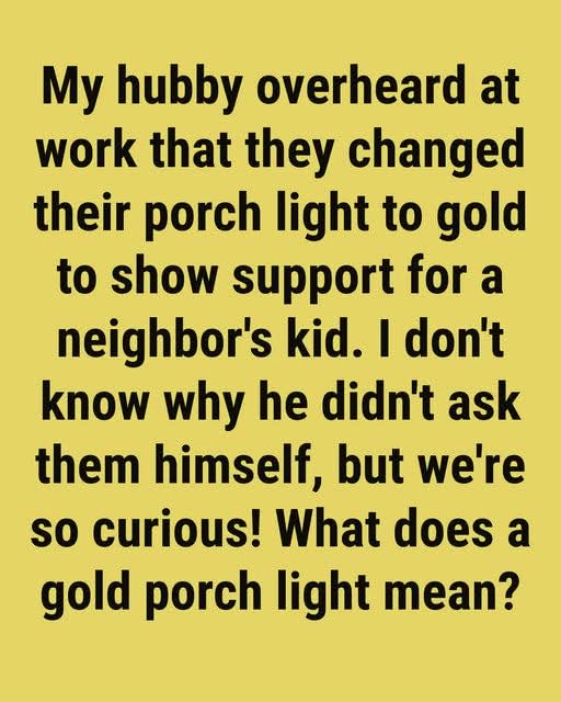 Why Some Homes Display a Gold Porch Light - Page 2 of 2 - Weveryday Stories